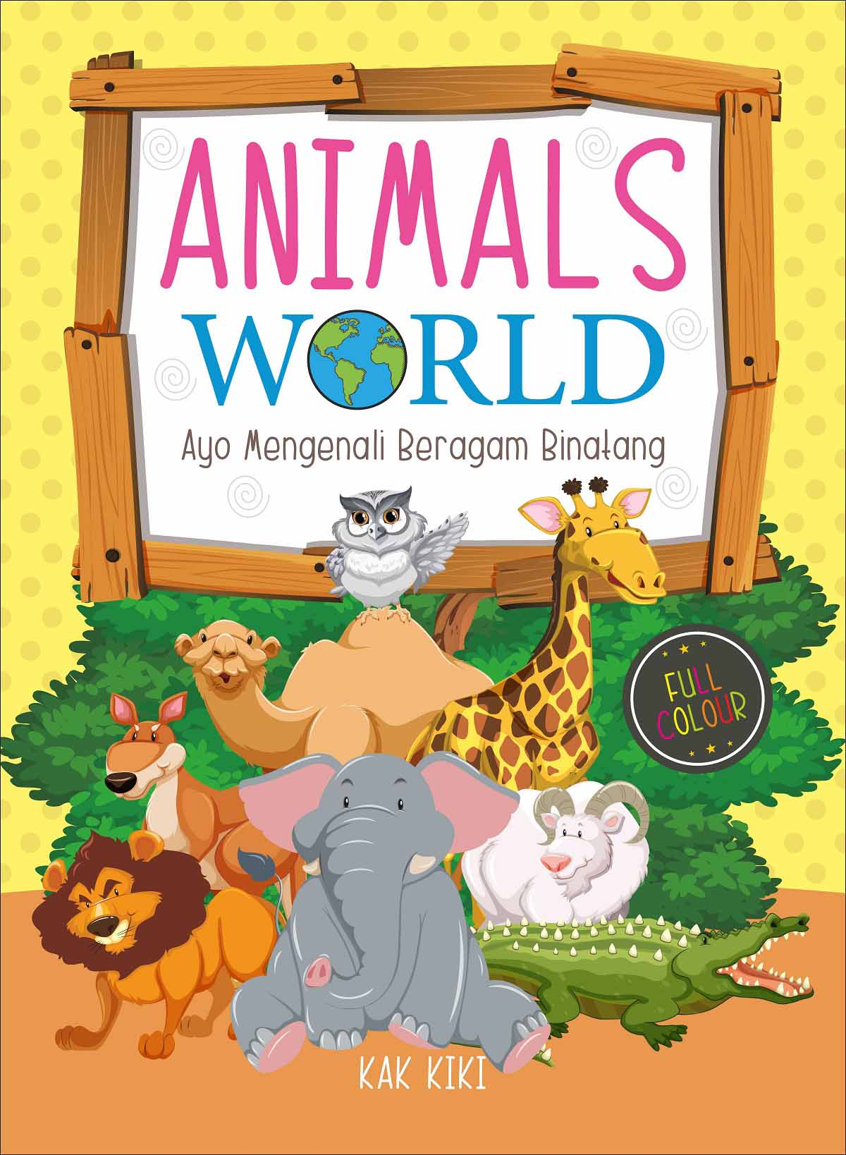 Buku ANIMAL WORLD - Kak Kiki | Mizanstore