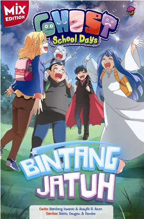 Buku GHOST SCHOOL DAYS… - BAMBANG IRWANTO… | Mizanstore