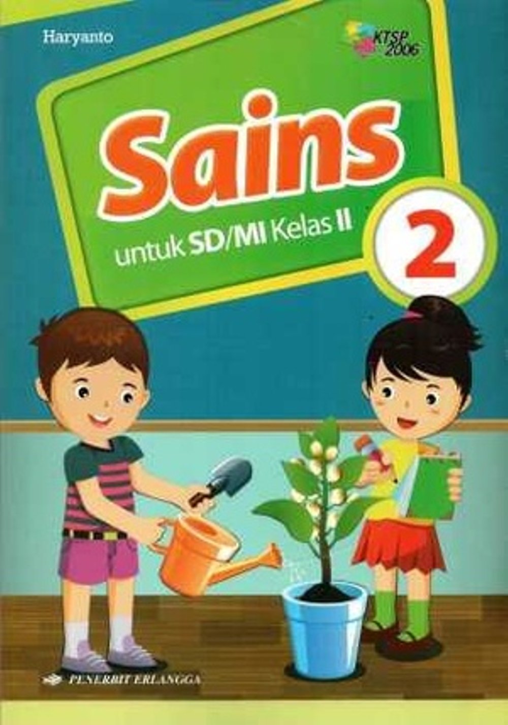 Buku SAINS SD JL.2/KTSP/REVISI - Haryanto Drs | Mizanstore